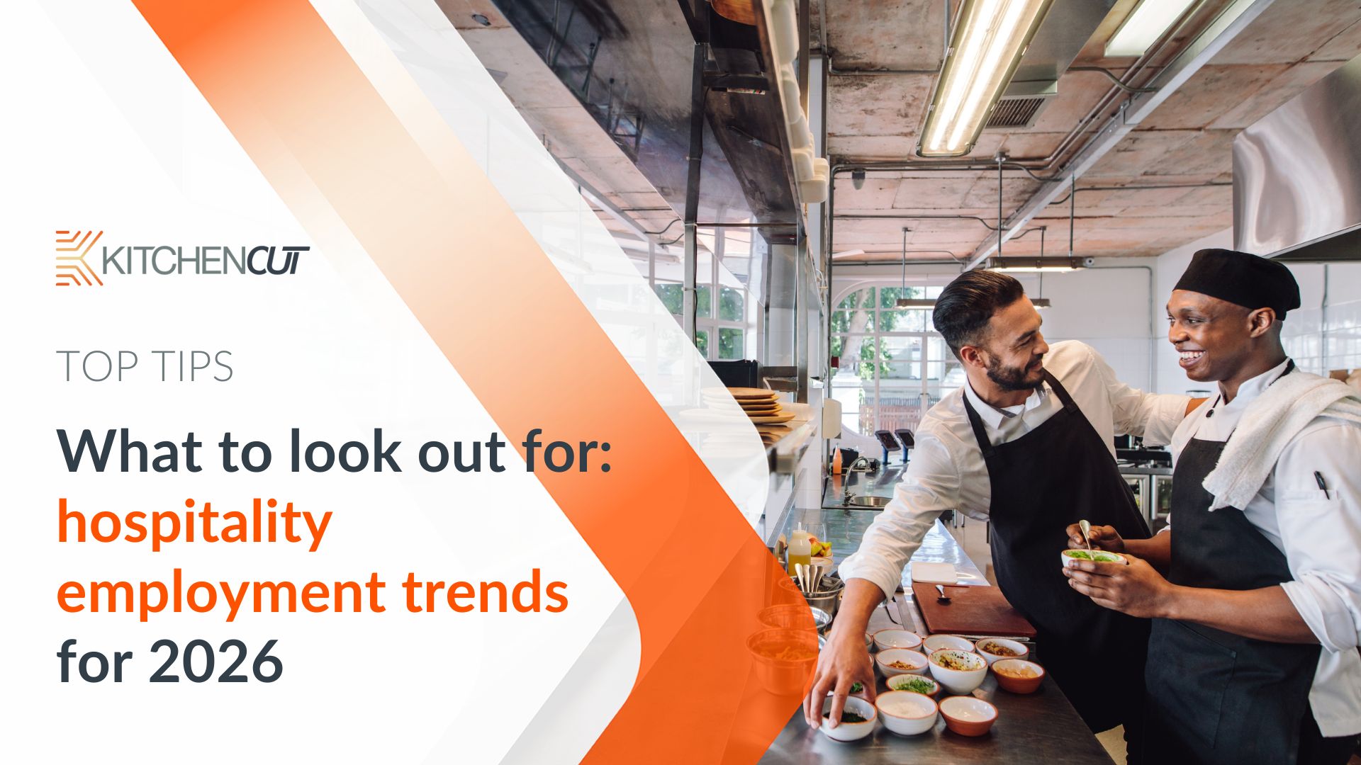 What to look out for in hospitality employment in 2026 – Kitchen Cut